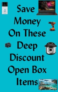 Save money on these Deep Discount Open Box items